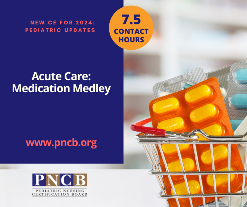 Acute Care: Medication Medley | PNCB